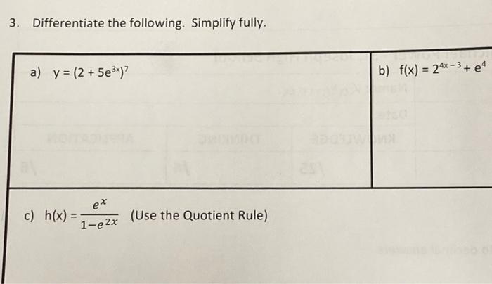 Solved 3. Differentiate the following. Simplify fully. c) | Chegg.com