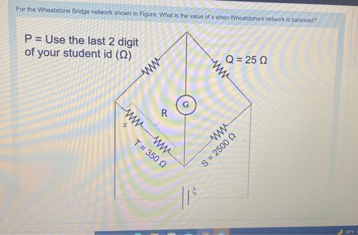 Solved For the Wheatstone Bridge network shown in Figure. | Chegg.com