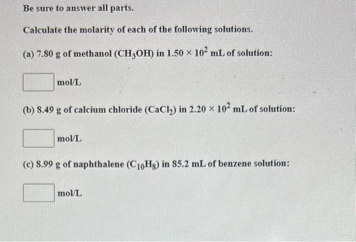 Solved Be sure to answer all parts. Calculate the molarity | Chegg.com