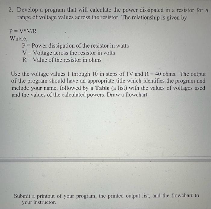 Solved 1. Create a program that will compute the voltage | Chegg.com