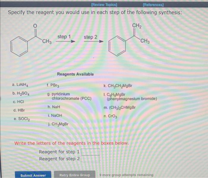 Solved Specify the reagent you would use in each step of the | Chegg.com