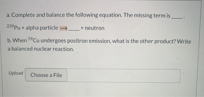 Solved a. Complete and balance the following equation. The | Chegg.com