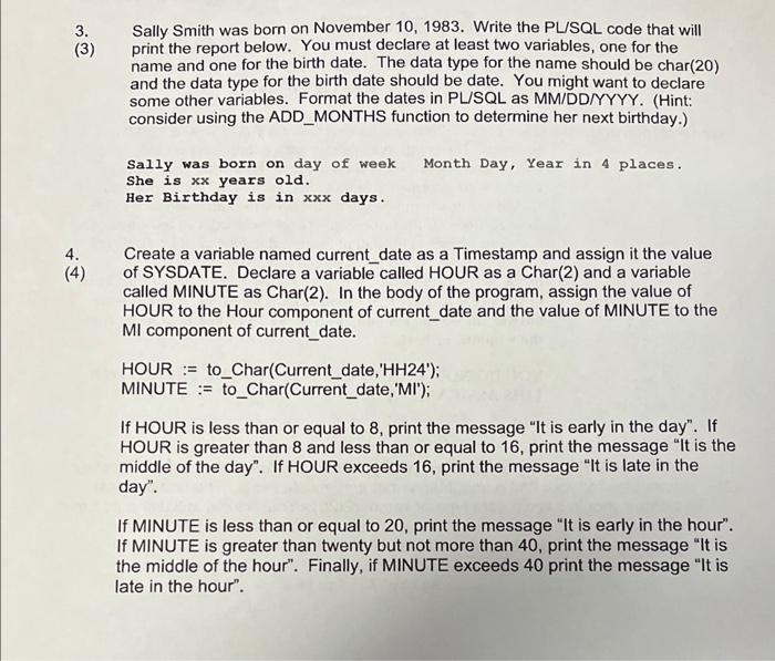 Solved Write a PL/SQL program that will print your name in | Chegg.com