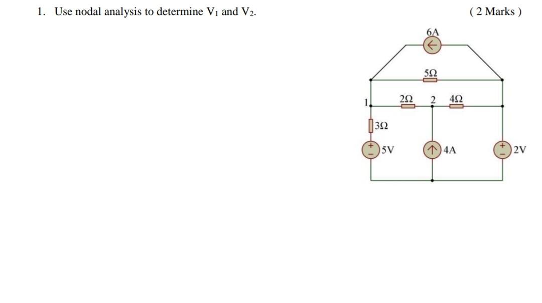 Solved 1. Use nodal analysis to determine V1 and V2. ( 2 | Chegg.com