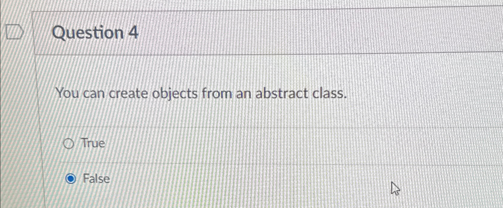 Solved Question 4You can create objects from an abstract | Chegg.com