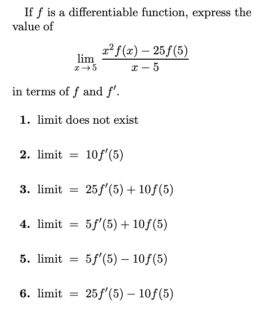 Solved If f ﻿is a differentiable function, express thevalue | Chegg.com