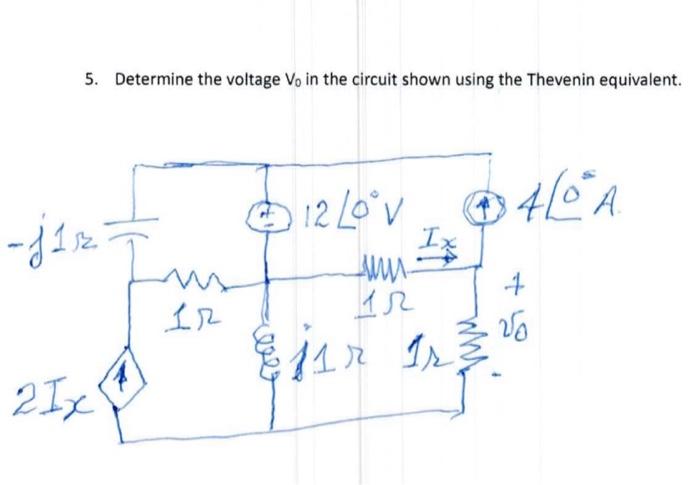 Solved 5. Determine the voltage V0 in the circuit shown | Chegg.com