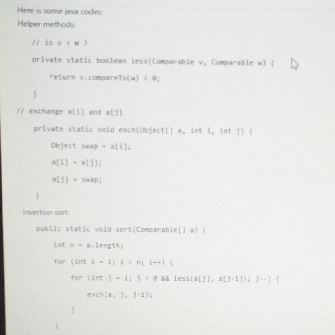 Solved Show Using A Program Trace How Insertion Sort Sorts 7335