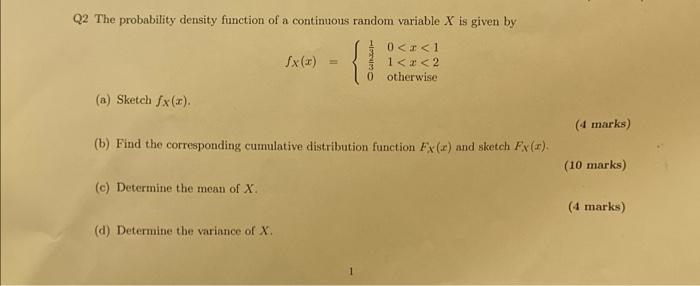 Solved Q2 The probability density function of a continuous | Chegg.com