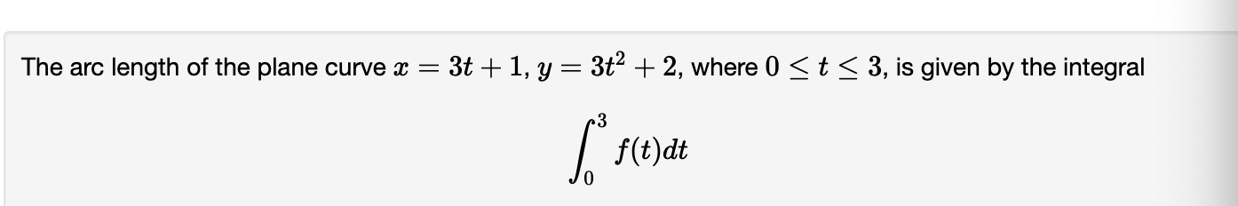 Solved The arc length of the plane curve x=3t+1,y=3t2+2, | Chegg.com