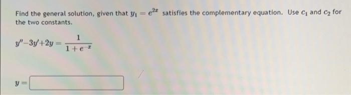 Solved Find the general solution, given that y1=e2x | Chegg.com