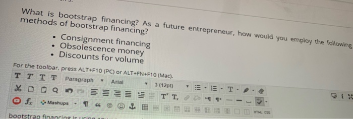 Solved What is bootstrap financing? As a future | Chegg.com