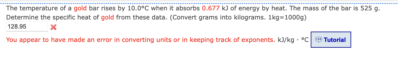 Solved The temperature of a gold bar rises by 10.0°C ﻿when | Chegg.com