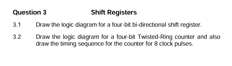 Question 3Shift Registers3.1 ﻿Draw the logic diagram | Chegg.com