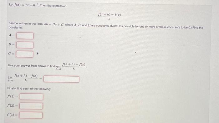 Solved Let f(x)=7x+6x2. Then the expression hf(x+h)−f(x) can | Chegg.com