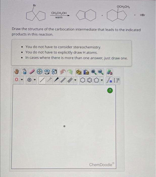 Solved Draw the structure of the carbocation intermediate | Chegg.com