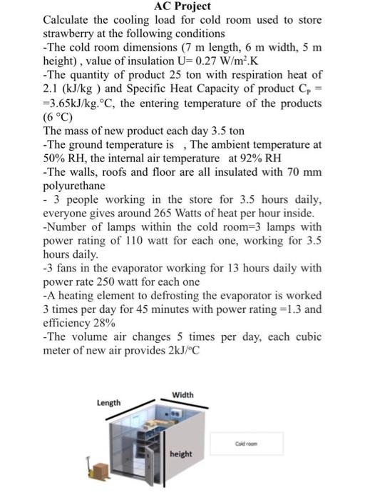 Solved Calculate the cooling load for cold room used to | Chegg.com