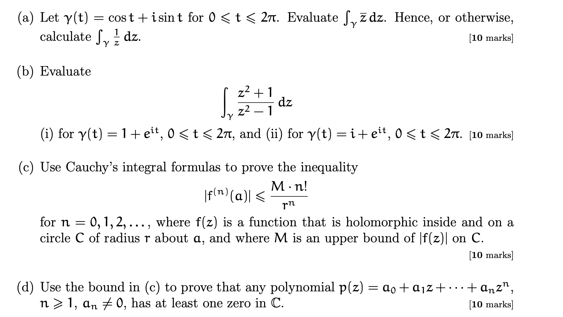 Solved (a) ﻿Let γ(t)=cost+isint ﻿for 0≤t≤2π. ﻿Evaluate | Chegg.com