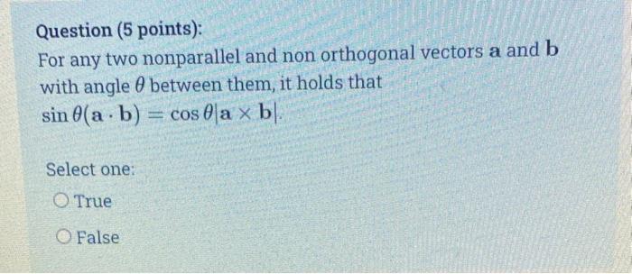 Solved Question ( 5 points): For any two nonparallel and non | Chegg.com