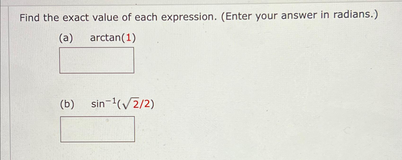 Solved Find the exact value of each expression. (Enter your | Chegg.com