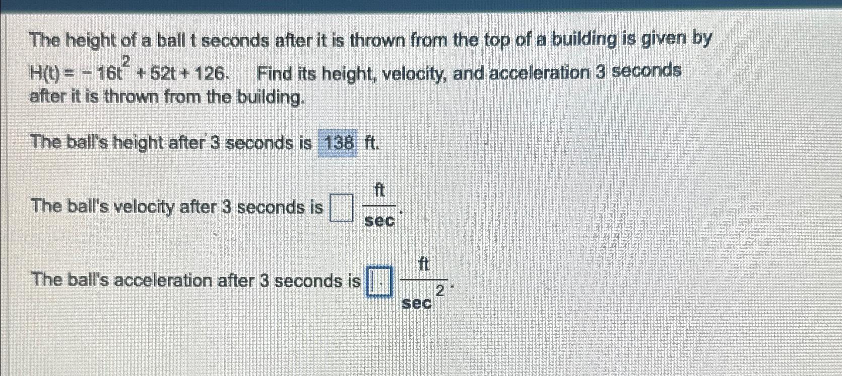 Solved The height of a ball t ﻿seconds after it is thrown | Chegg.com