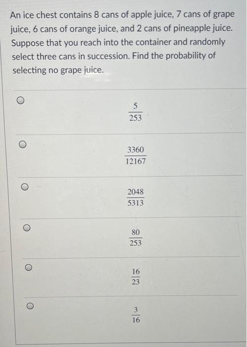 Solved An ice chest contains 8 cans of apple juice, 7 cans | Chegg.com