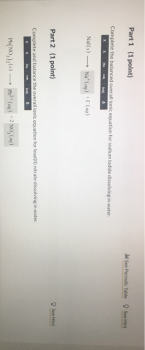Solved Part 1 (1 point) W See Periodic Table O See Hint | Chegg.com