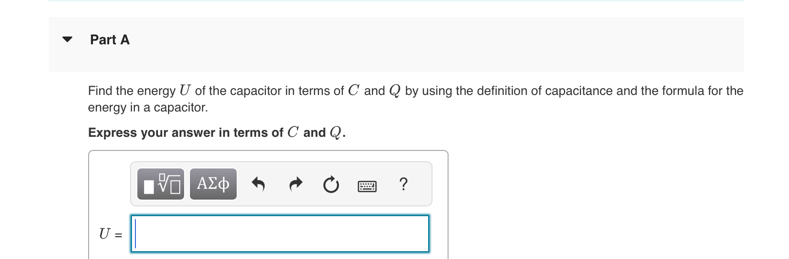 Solved Part AFind the energy U ﻿of the capacitor in terms of | Chegg.com