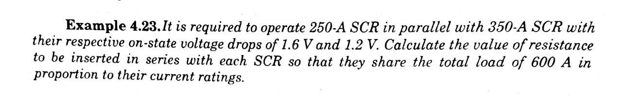 Solved Example 4.23. It is required to operate 250-A SCR in | Chegg.com