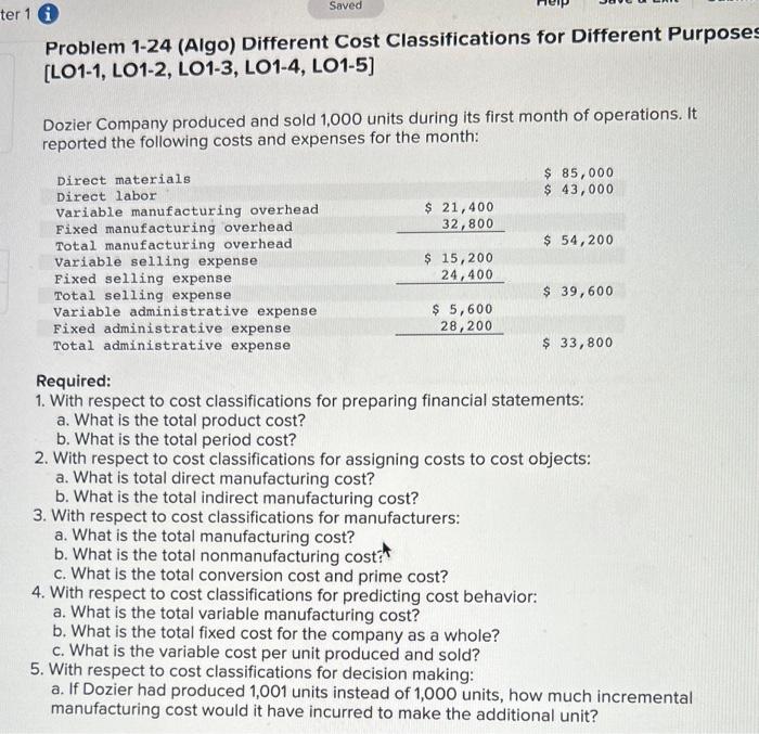 Solved Problem 1-24 (Algo) Different Cost Classifications | Chegg.com Solved Problem 1-24 (Algo) Different Cost Classifications | Chegg.com