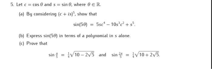 Solved 5. Let c=cosθ and s=sinθ, where θ∈R. (a) By | Chegg.com