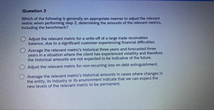 Solved Which of the following is generally an appropriate | Chegg.com