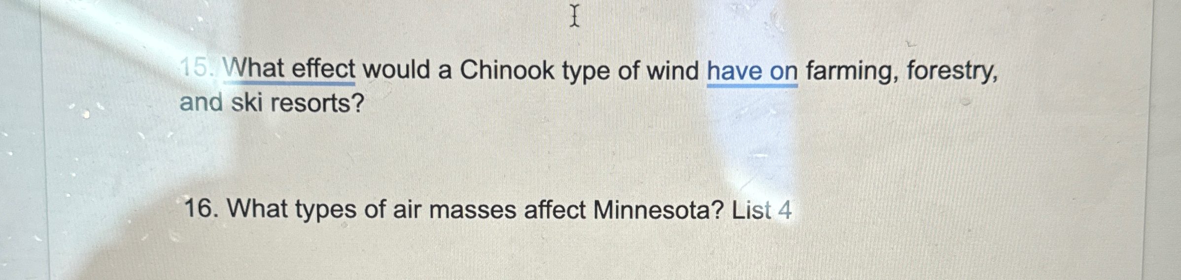 Solved What effect would a Chinook type of wind have on | Chegg.com
