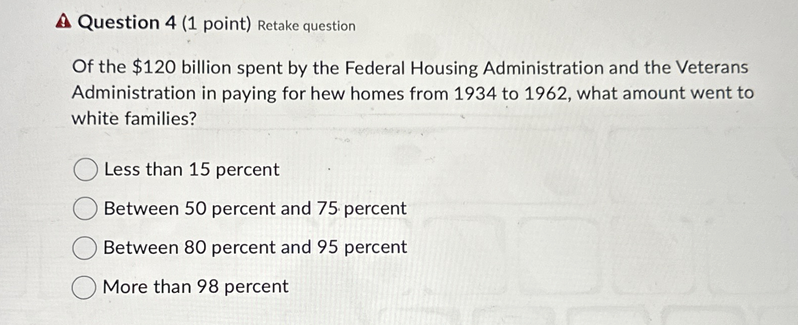 Solved Question 4 (1 ﻿point) ﻿Retake questionOf the $120 | Chegg.com