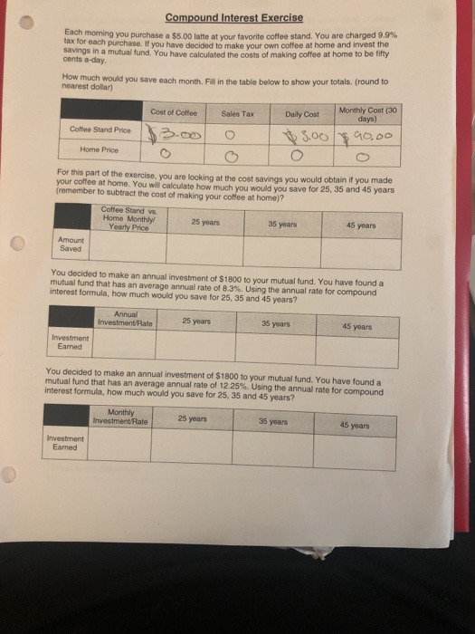 Solved Compound Interest Exercise Each morning you purchase | Chegg.com