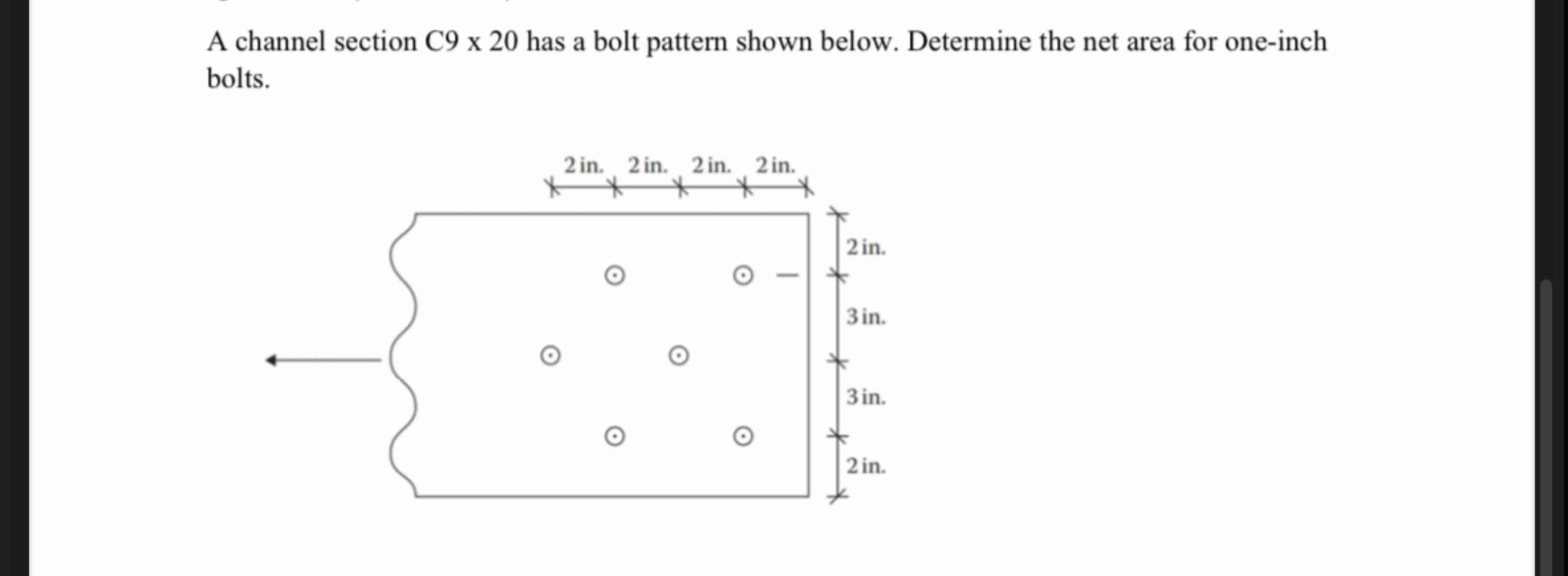 Solved A channel section C9 ﻿x 20 ﻿has a bolt pattern shown | Chegg.com