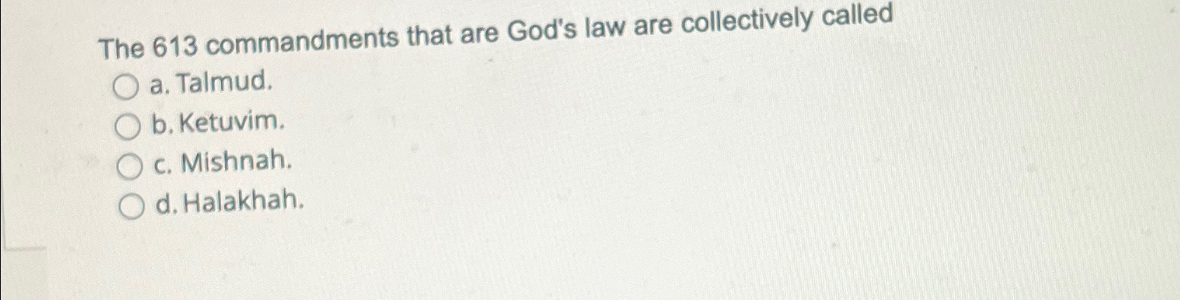 Solved The 613 ﻿commandments that are God's law are | Chegg.com