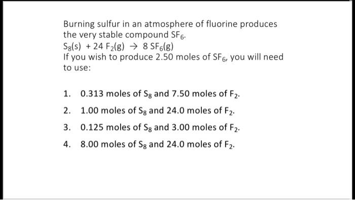 Solved Burning sulfur in an atmosphere of fluorine produces | Chegg.com