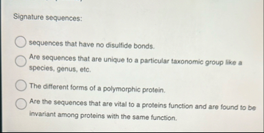 Solved Signature sequences:sequences that have no disulfide | Chegg.com