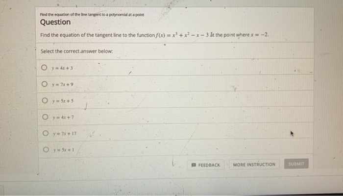Solved Find the equation of the line tangent to a polynomial | Chegg.com