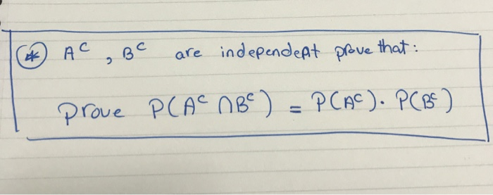 Solved (I) AC, BC are independent prove that prove PCAC OBC) | Chegg.com