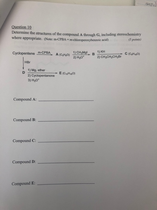 Solved Step2) Question 10 Determine the structures of the | Chegg.com