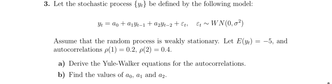 Solved Let the stochastic process {yt} ﻿be defined by the | Chegg.com