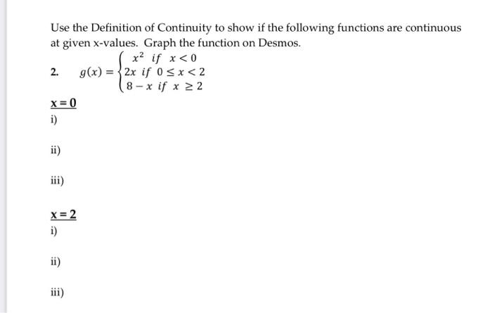 Solved Use the Definition of Continuity to show if the | Chegg.com
