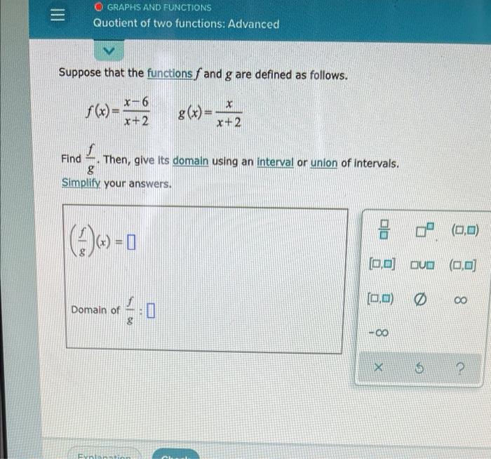 Solved = GRAPHS AND FUNCTIONS Quotient of two functions: | Chegg.com