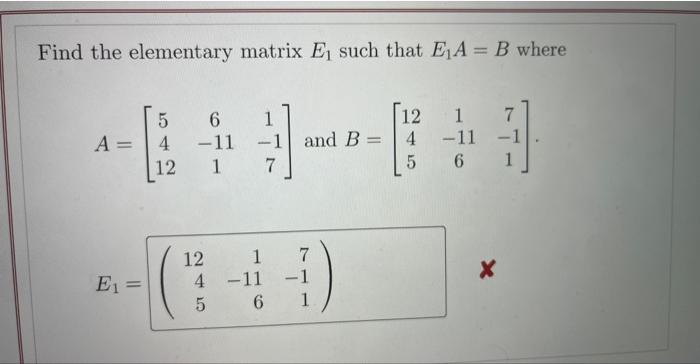 Solved Find the inverse of the given matrix if the matrix is | Chegg.com