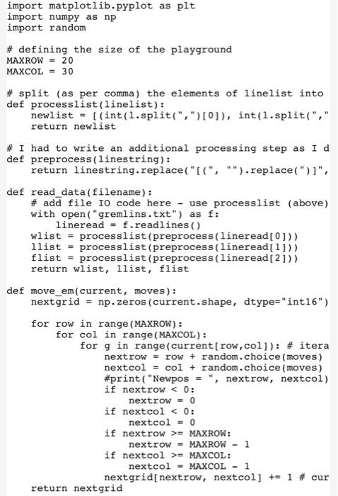 1. Copy your program to gremlinBase.py and add the | Chegg.com