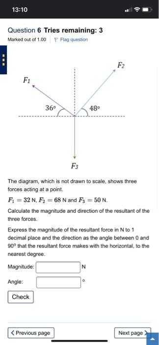 Solved Question 6 Tries remaining: 3 Marked out of 1.00 P | Chegg.com
