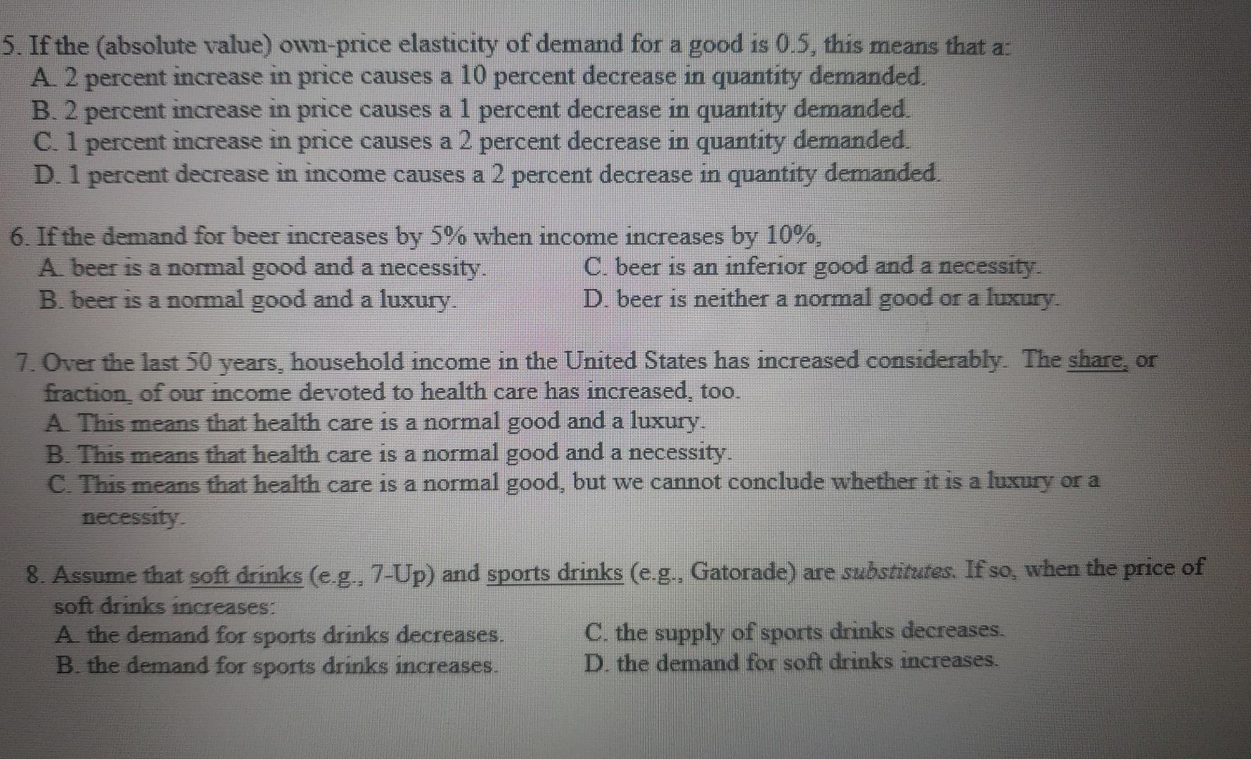 Solved 5. If the absolute value) own-price elasticity of | Chegg.com