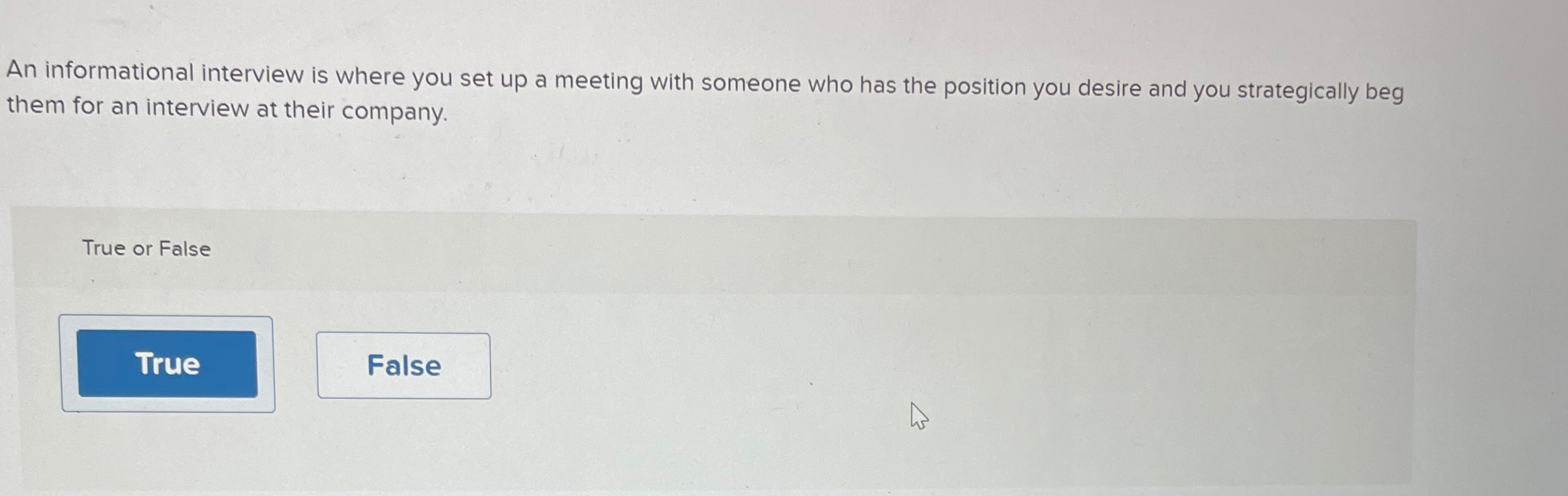 Solved An informational interview is where you set up a | Chegg.com